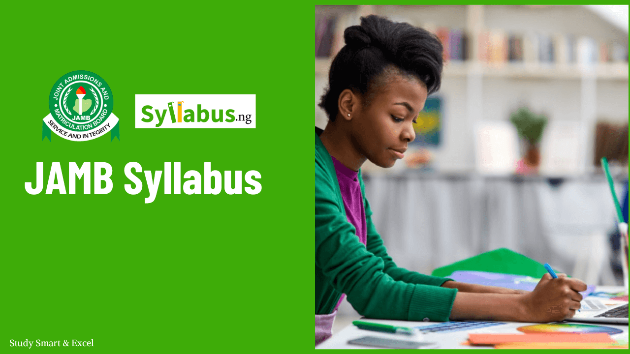 JAMB 2025 Syllabus for All Subject | Download Free PDF - SyllabusNG
