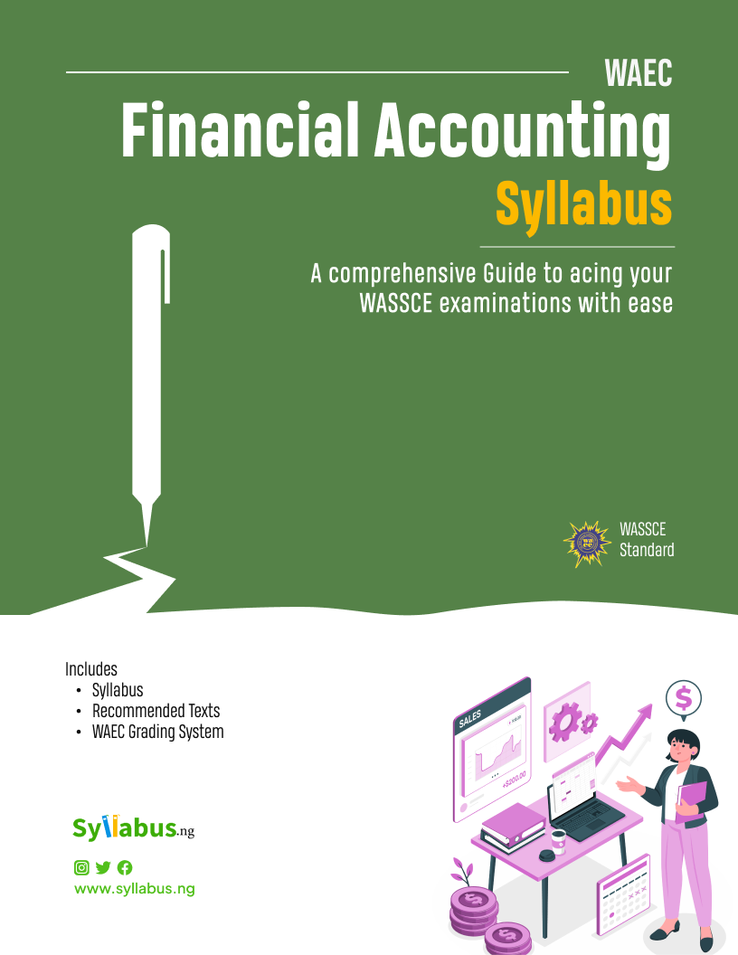 WAEC Financial Accounting Syllabus 2025 |For SSCE & GCE