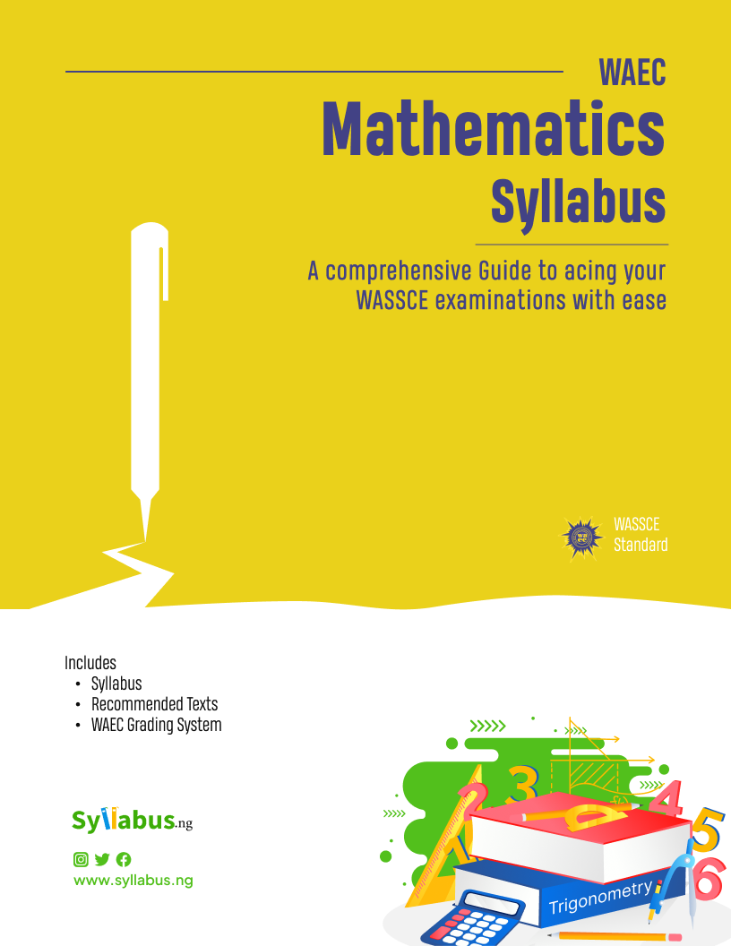 Download WAEC Mathematics Syllabus for 2025 |SSCE&GCE PDF - SyllabusNG