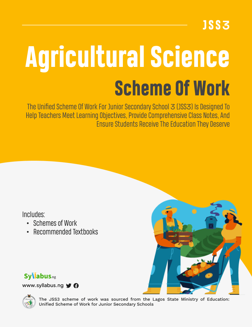 JSS3 Agricultural Science Scheme -PDF |1st,2nd & 3rd Term|Get - SyllabusNG