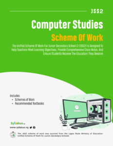 JSS2 Computer Studies Scheme of Work -PDF|1st,2nd 3rd Term | - SyllabusNG