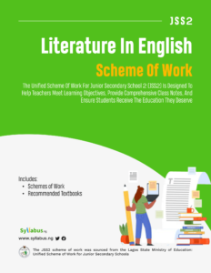 JSS2 Literature-In -English Scheme -PDF| 1st, 2nd & 3rd Term| - SyllabusNG