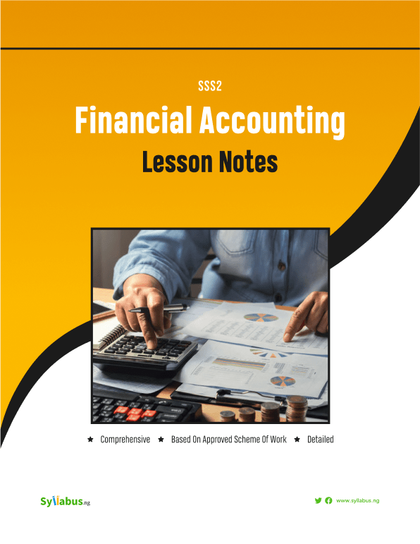 SSS2 Financial Accounting Lesson Notes |1st, 2nd & 3rd Term| PDF ...