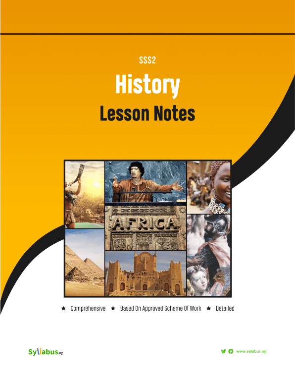 SS2 History Lesson Notes | 1st, 2nd and 3rd Term | Download PDF ...