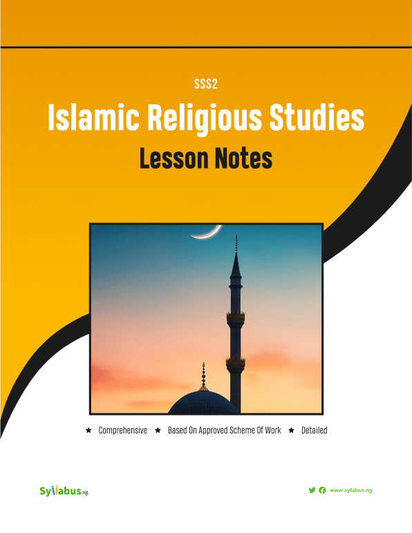 SS2 Islamic Studies Lesson Notes | 1st, 2nd & 3rd Term | Get PDF ...